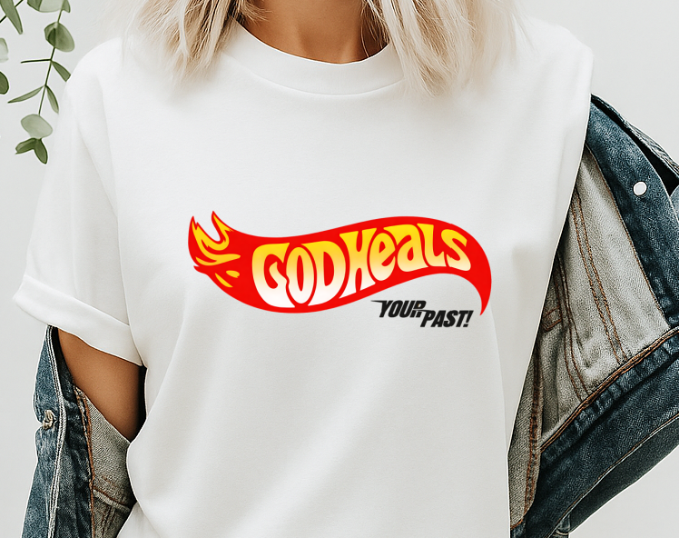 DTF Transfer God Heals Your Past Graphic – Strong N Free